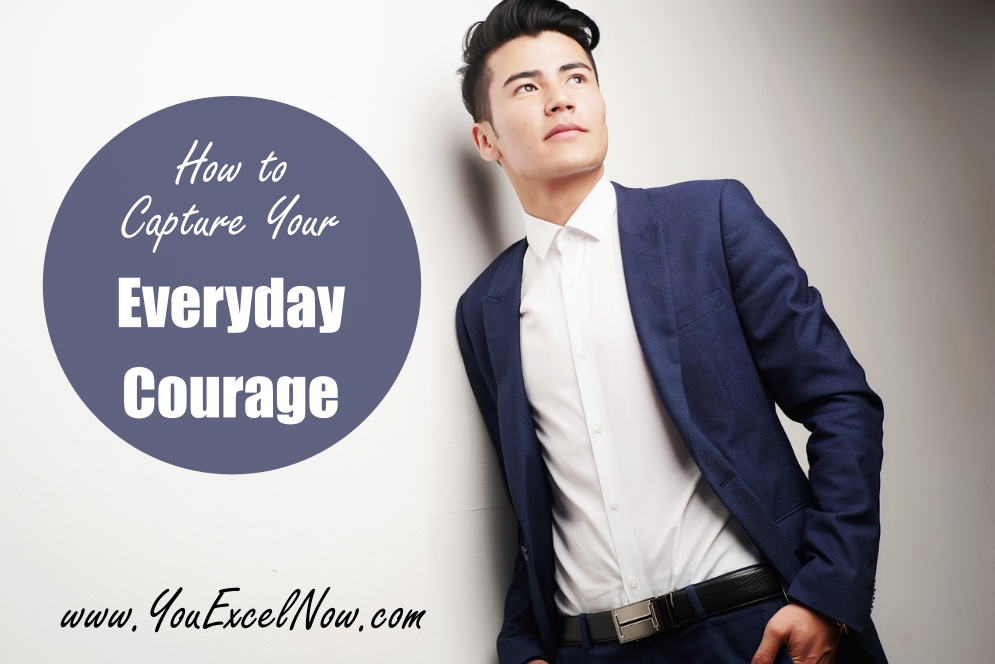 Your COURAGE Workbook, Part 2: EVERYDAY COURAGE | UXL Blog